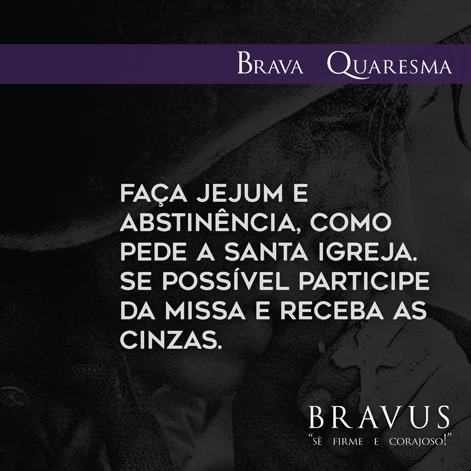 Brava Quaresma: exercícios quaresmais para homens | BRAVUS